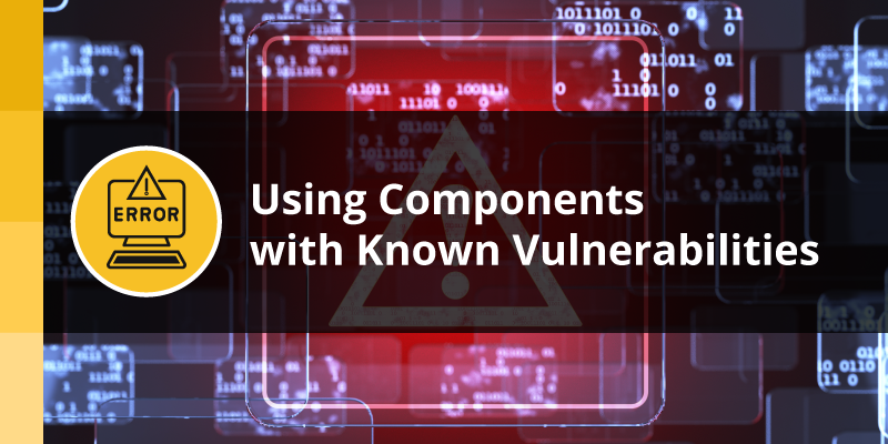 Using Components with Known Vulnerabilities | LMS
