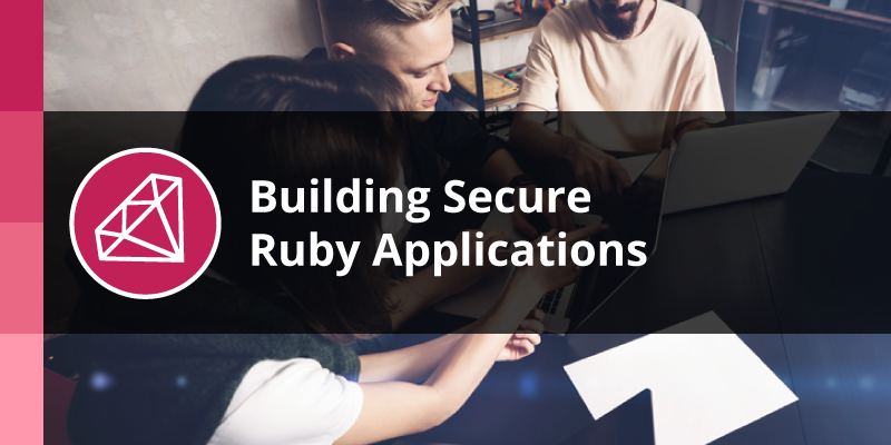 Building Secure Ruby Applications | LMS